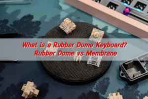 What is a Rubber Dome Keyboard? Rubber Dome vs Membrane - Yuan Electronics